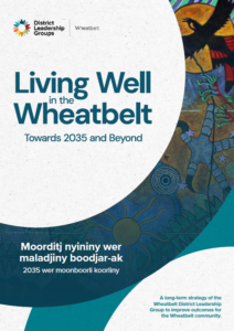Living Well in the Wheatbelt - Wheatbelt Development Commission